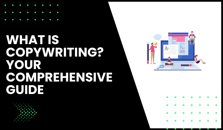 What is Copywriting? Your Ultimate Guide