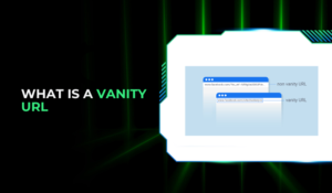 What is a Vanity URL and how to create it?