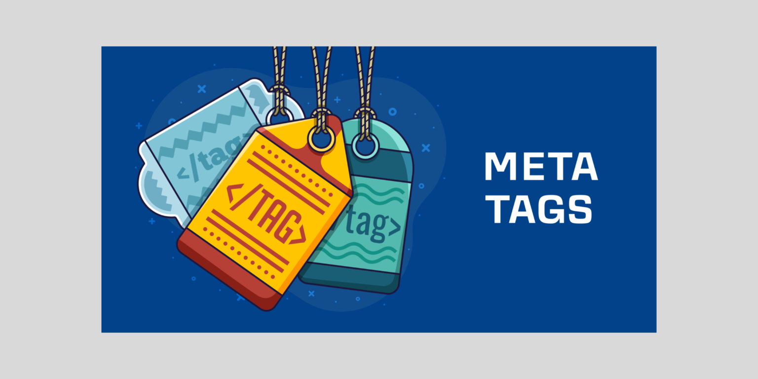 The Ultimate Guide to Meta Tags for SEO