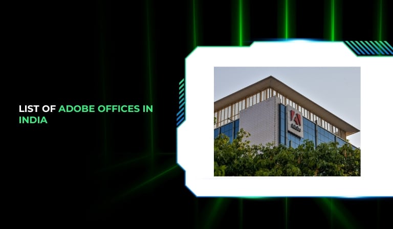 List of Adobe offices in India - Tattvam Media