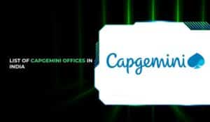List of Capgemini Offices in India: Locations, Details, and More