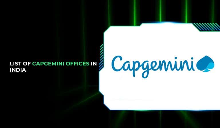 List of Capgemini Offices in India: Locations, Details, and More