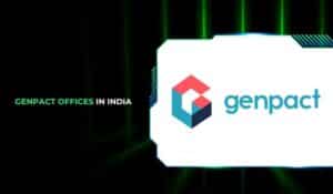 Genpact Offices in India: Locations, Roles, and Strategic Importance