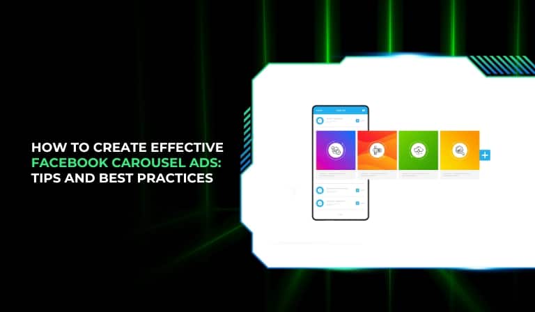 How To Create Effective Facebook Carousel Ads: Tips And Best Practices - Tattvam Media
