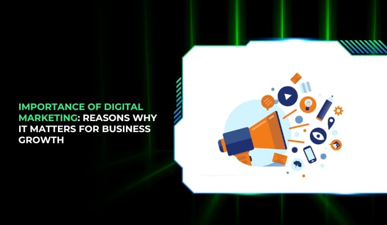 Importance of Digital Marketing: 8 Reasons Why It Matters for Business ...