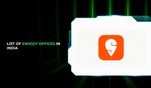 Swiggy Offices in India: Locations, Roles, and Strategic Importance