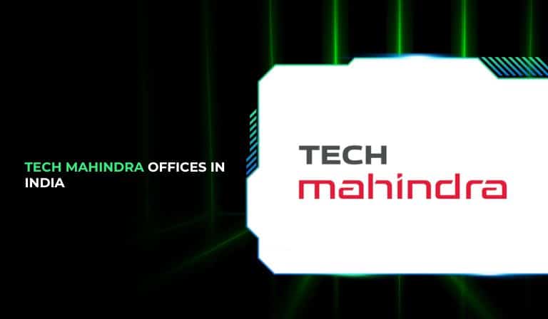Tech Mahindra Offices in India: Locations, Roles, and Strategic Importance