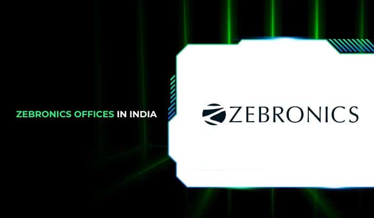 Zebronics Offices in India: Locations, Roles, and Strategic Importance
