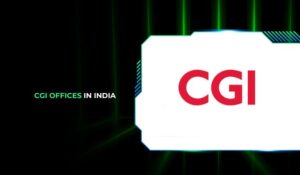 CGI Offices in India: Locations, Key Functions, and Corporate Overview [2025 Guide] - Tattvam Media