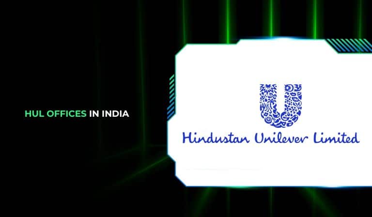 List of HUL Offices in India: Locations, Details, and More - Tattvam Media