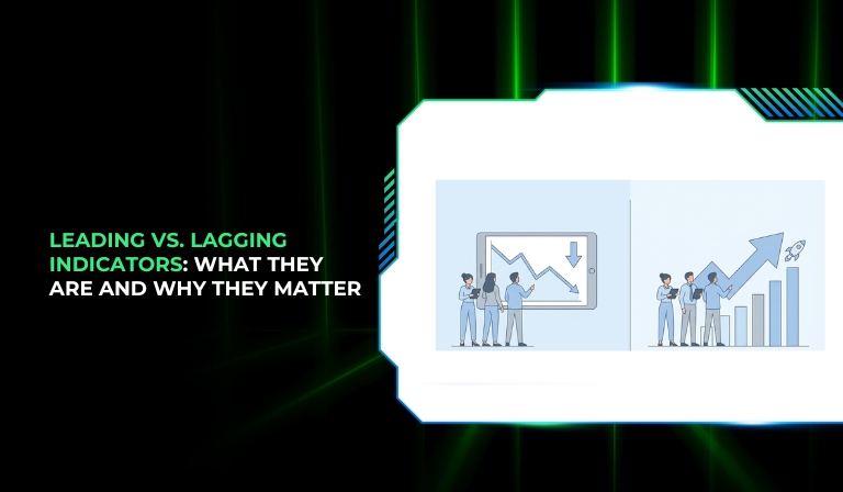 Leading vs. Lagging Indicators: What They Are and Why They Matter ...