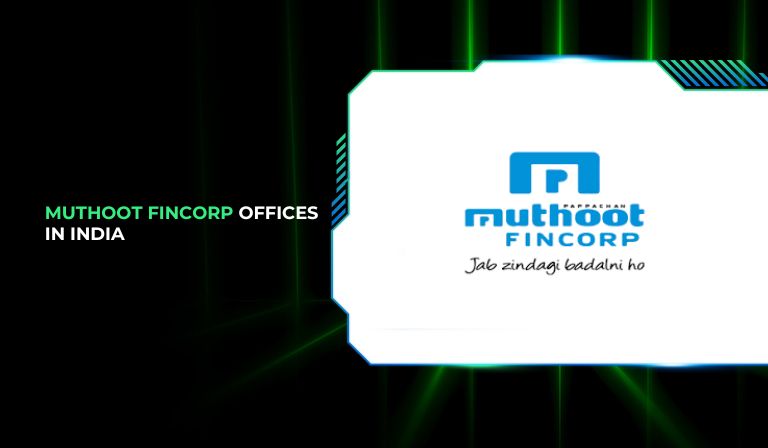 Muthoot Fincorp Offices in India: Locations, Key Functions, and ...