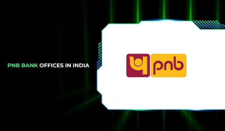PNB Bank Offices in India: Locations, Key Functions, and Corporate Overview